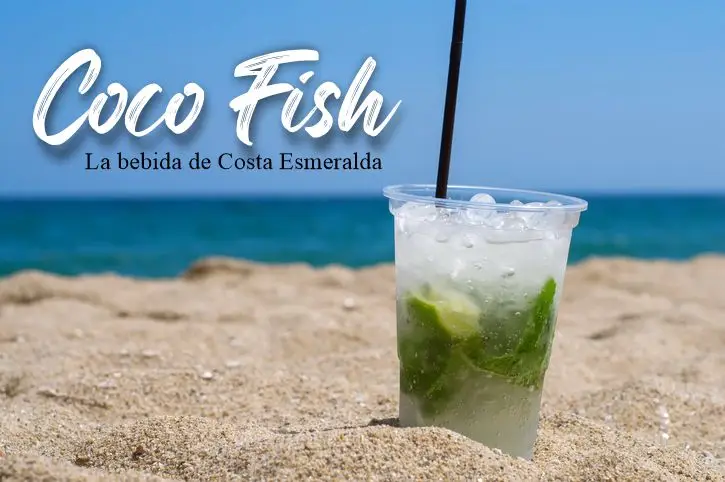 Coco Fish la bebida de Costa Esmeralda